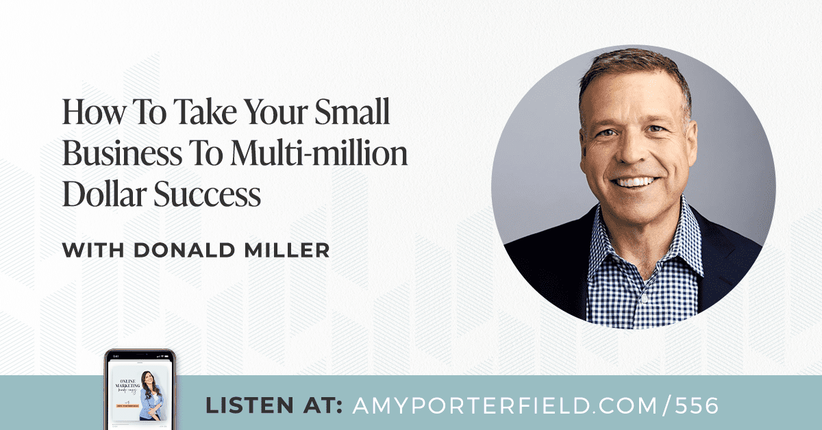 #556: How To Take Your Small Business To Multi-million Dollar Success ...