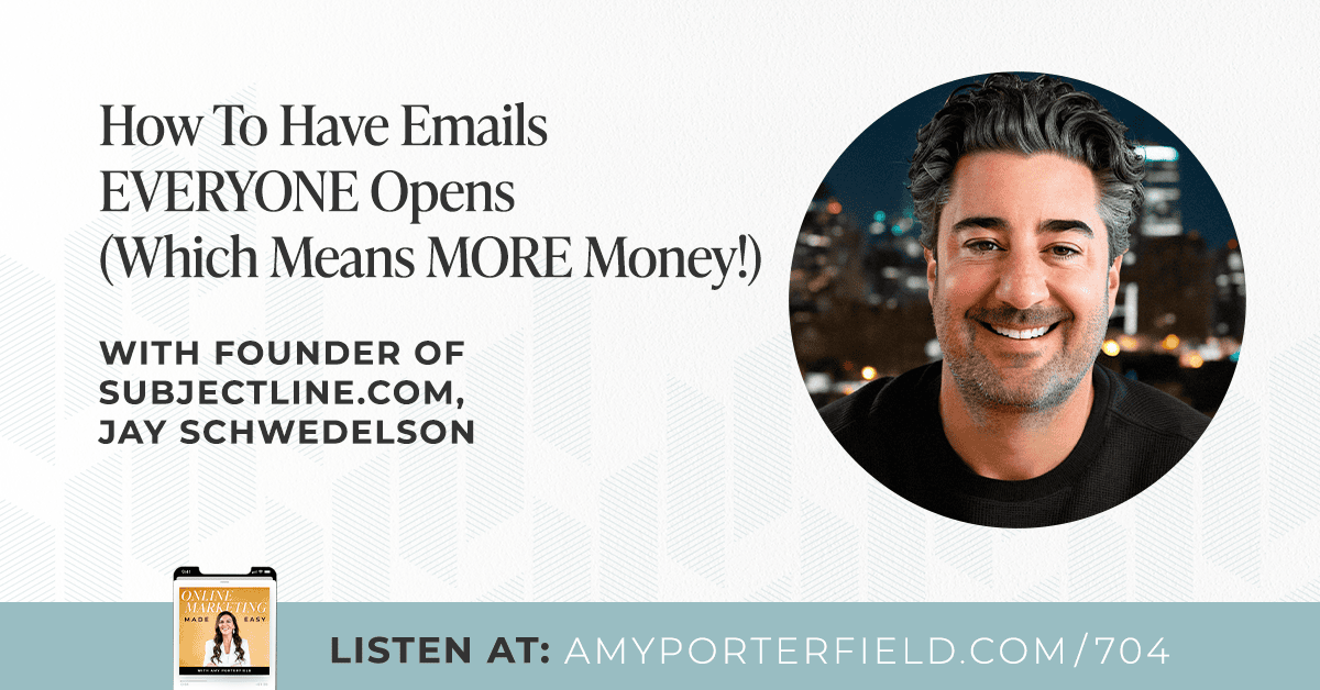 #704: How To Have Emails EVERYONE Opens (Which Means MORE Money!) with ...
